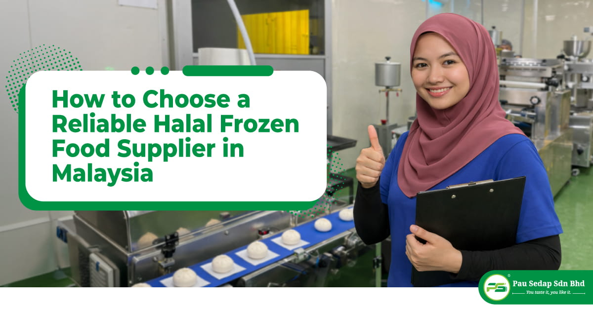 How to Choose a Reliable Halal Frozen Food Supplier in Malaysia